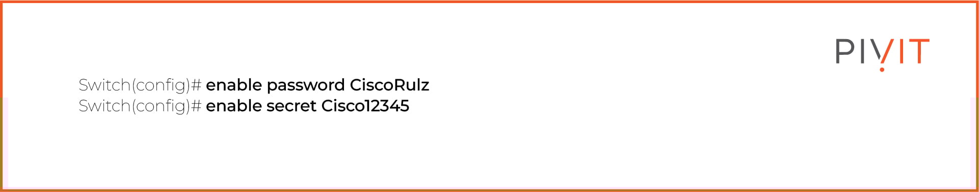 Securing Access to Privileged EXEC Mode